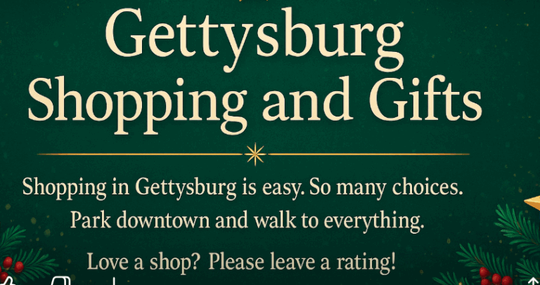 Gettysburg Shopping and Gifts GUIDE - Gettysburg Shopping and Activities